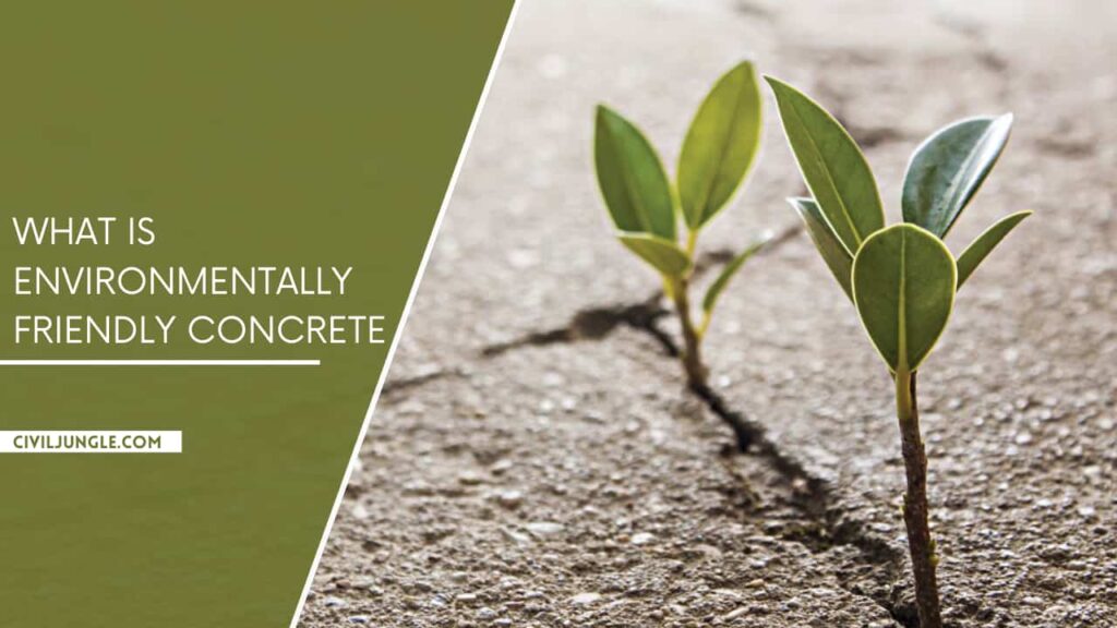 All About Green Concrete | What Is Environmentally Friendly Concrete ...