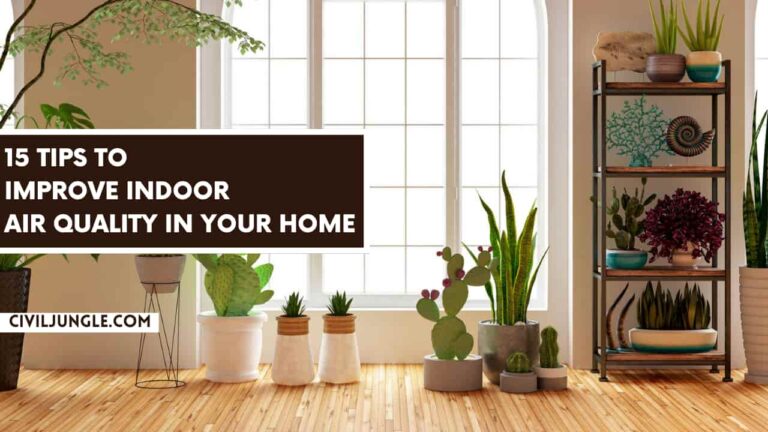 How to Improve Your Indoor Air Quality at Home - Civil Jungle