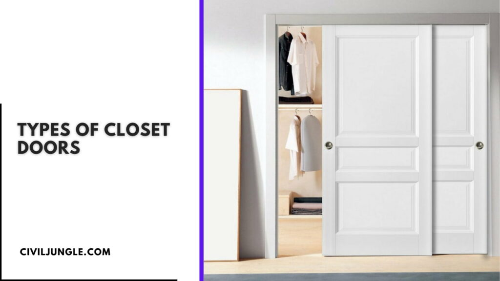 Closet Doors: Styles, Features, and Installation Tips - Civil Jungle