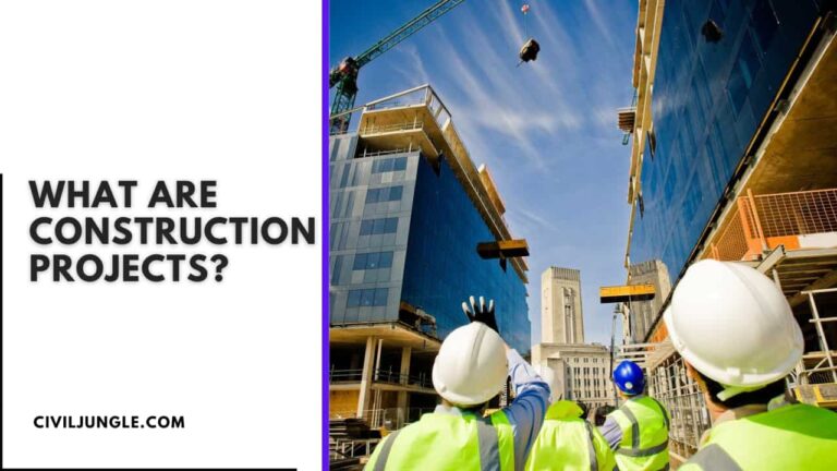 Types of Construction Projects: A Comprehensive Overview - Civil Jungle