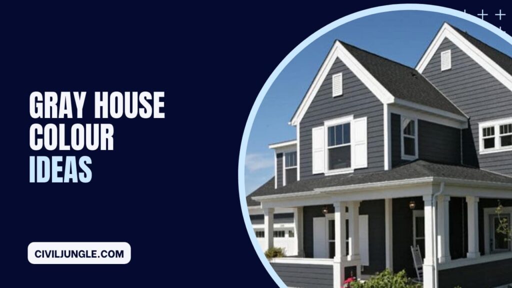 Gray House Color Schemes - Civil Jungle