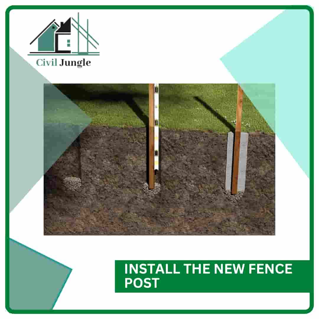 How to Replace A Fence Post Without Removing Concrete? - Civil Jungle