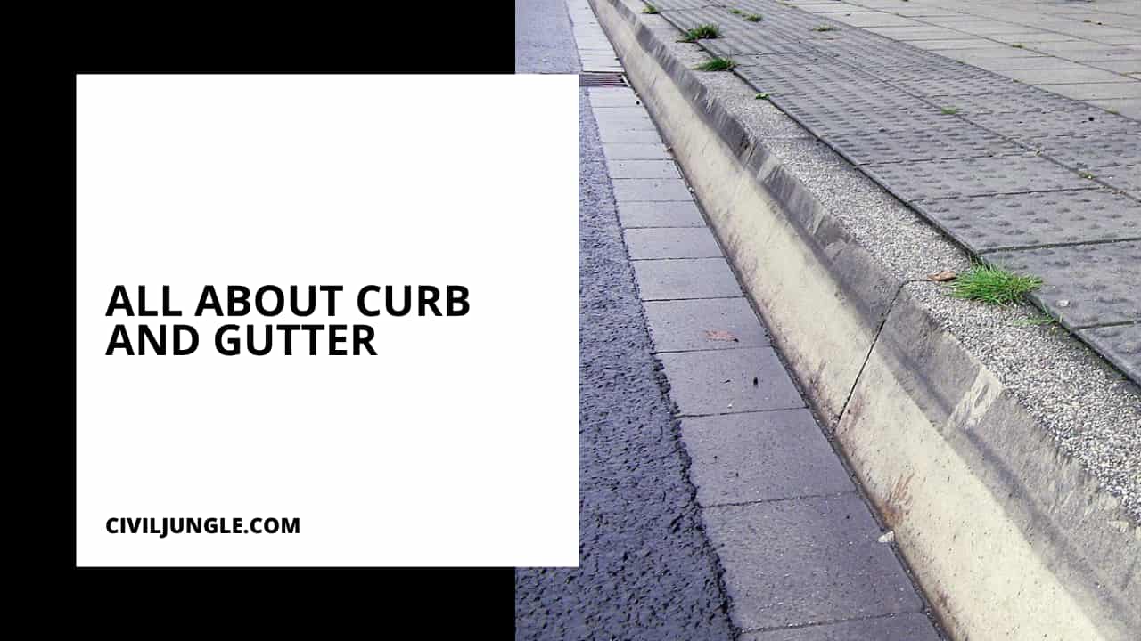 Curb And Gutter Systems Types Construction And Pros Cons Civil Curb And Gutter Systems Types Construction And Pros Cons Civil