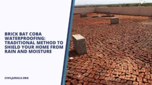 Brick Bat Coba Waterproofing: Traditional Method to Shield Your Home ...